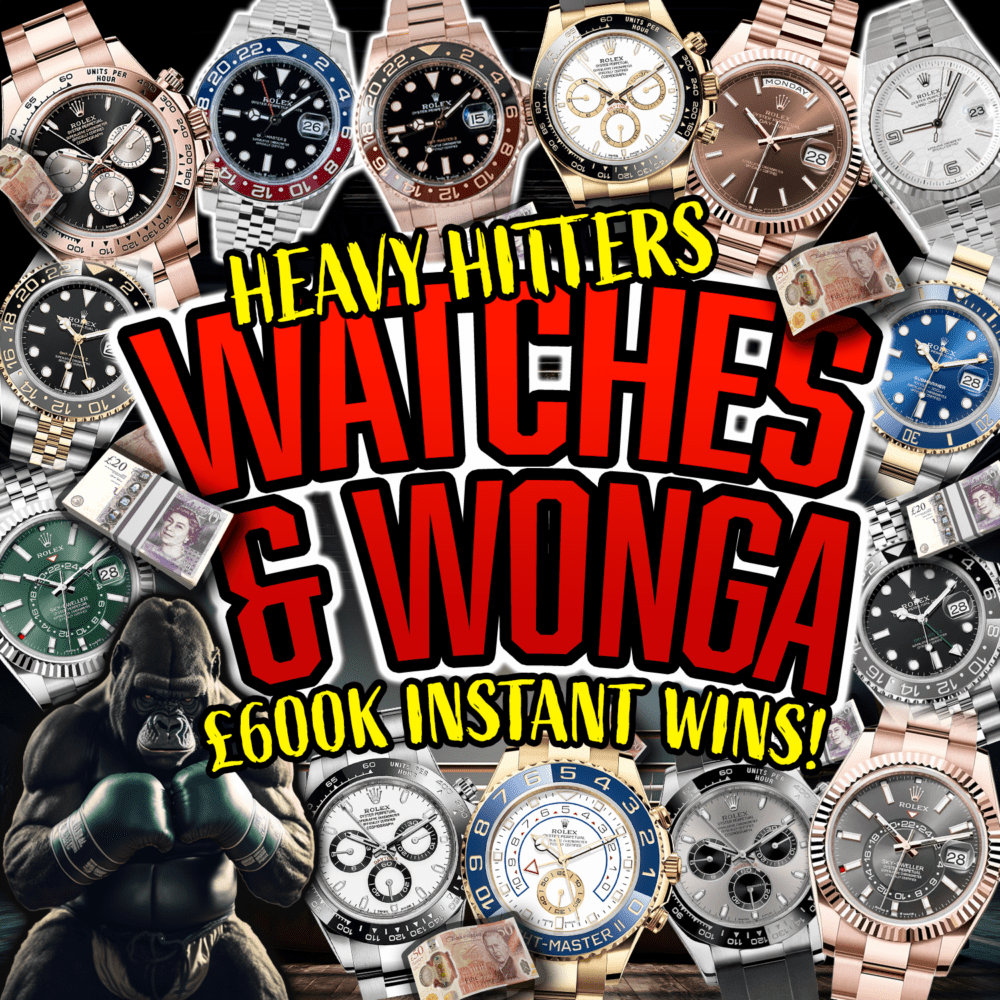 THE HEAVY HITTERS WATCHES & WONGA – £600,000 OF INSTANT WINS! – Bonkers ...